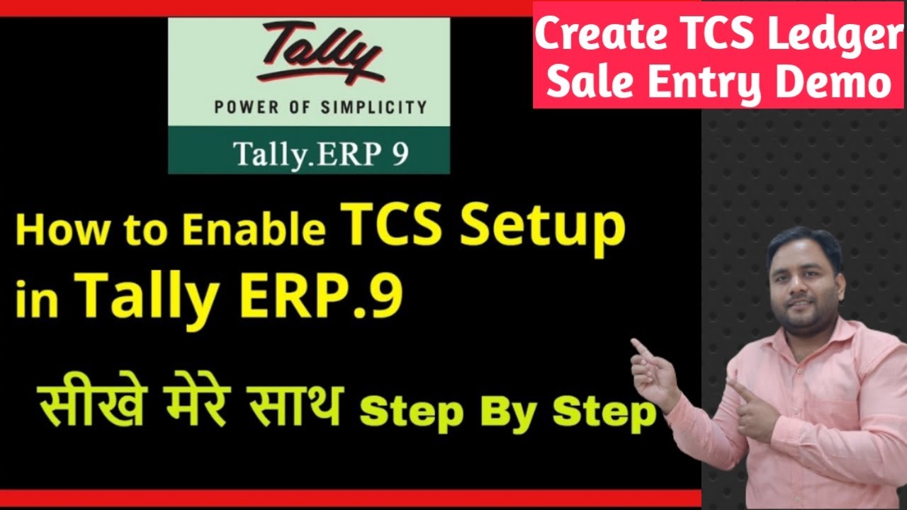 How to Enable TCS Setup || TCS Ledger || TCS Entry in Tally ERP9 - YouTube