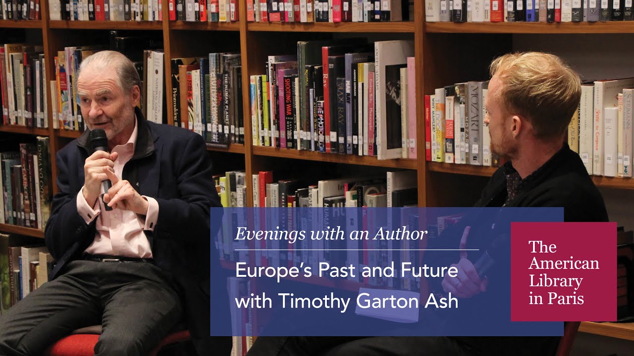 Europe’s Past and Future with Timothy Garton Ash - YouTube