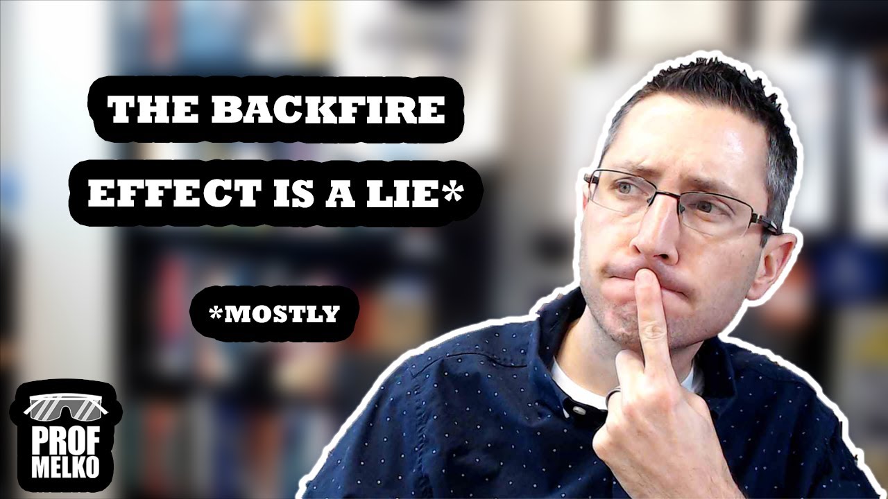 The Backfire Effect is a Lie (Mostly) - YouTube