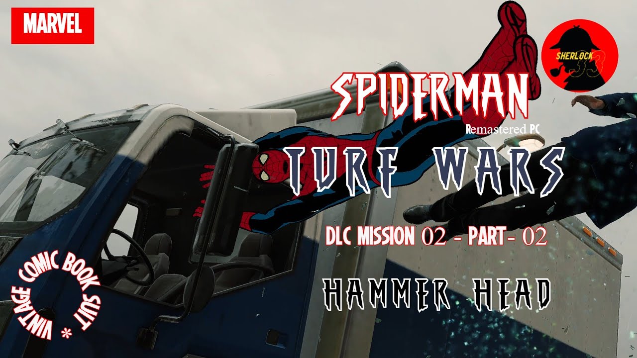 Marvel's Spider-Man Remastered - DLC Missions Episode 02 - TURF WARS ...