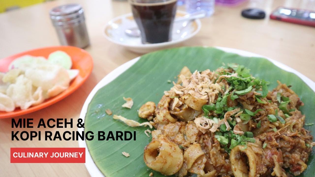 Mie Aceh & Kopi Racing Bardi - YouTube