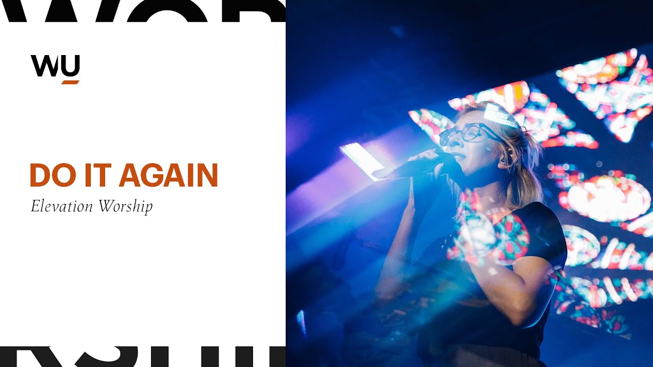 Elevation Worship - Do It Again | Worship Moment - YouTube
