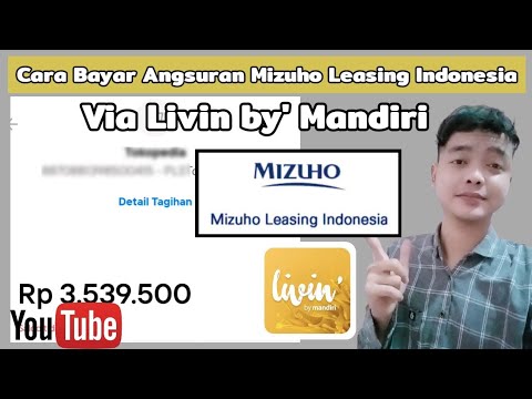Cara Cek Tagihan Cicilan Mizuho Leasing Indonesia Via Livin Mandiri ...