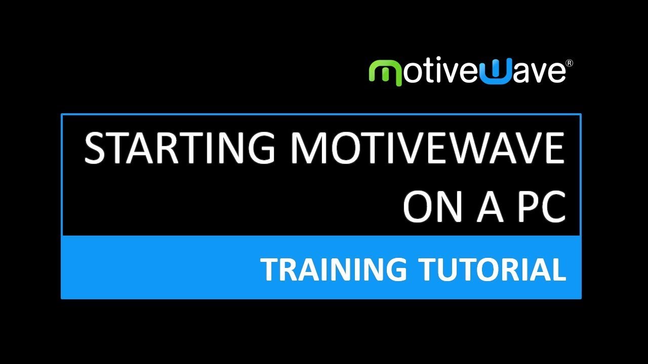 Starting Up The MotiveWave Trading Platform On A Windows PC - YouTube