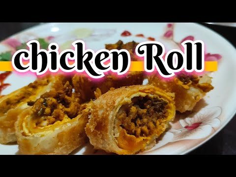 chicken Roll recipe , Perfect receipe for Starters, Special recipe # ...