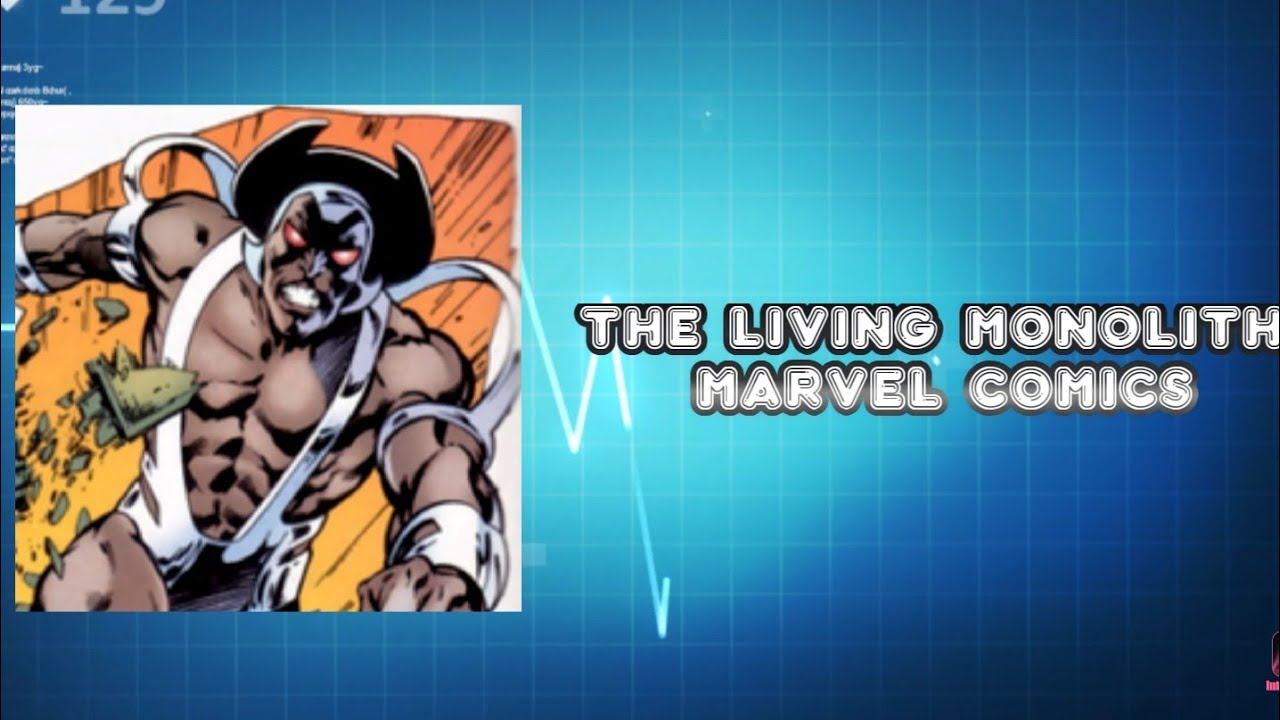 Powerful Villain: "The Living Monolith" (Marvel Comics) (remake) - YouTube