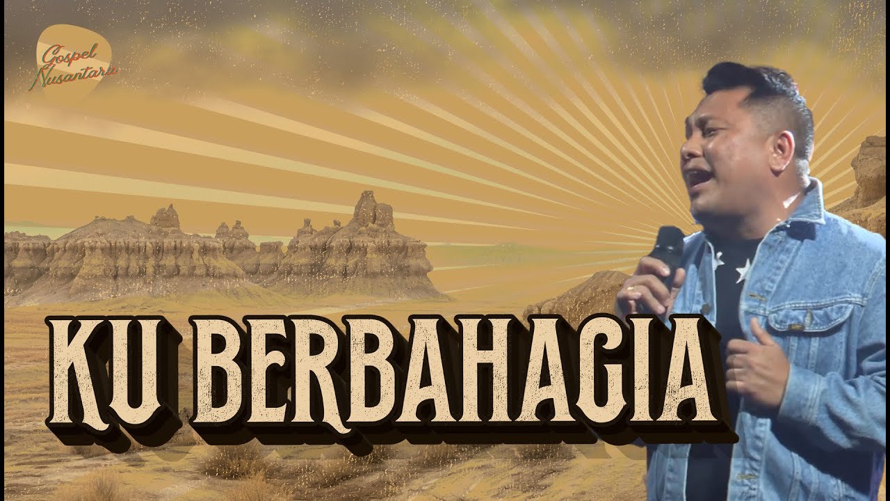 Gospel Nusantara - Damsus Antameng - Ku Berbahagia - YouTube