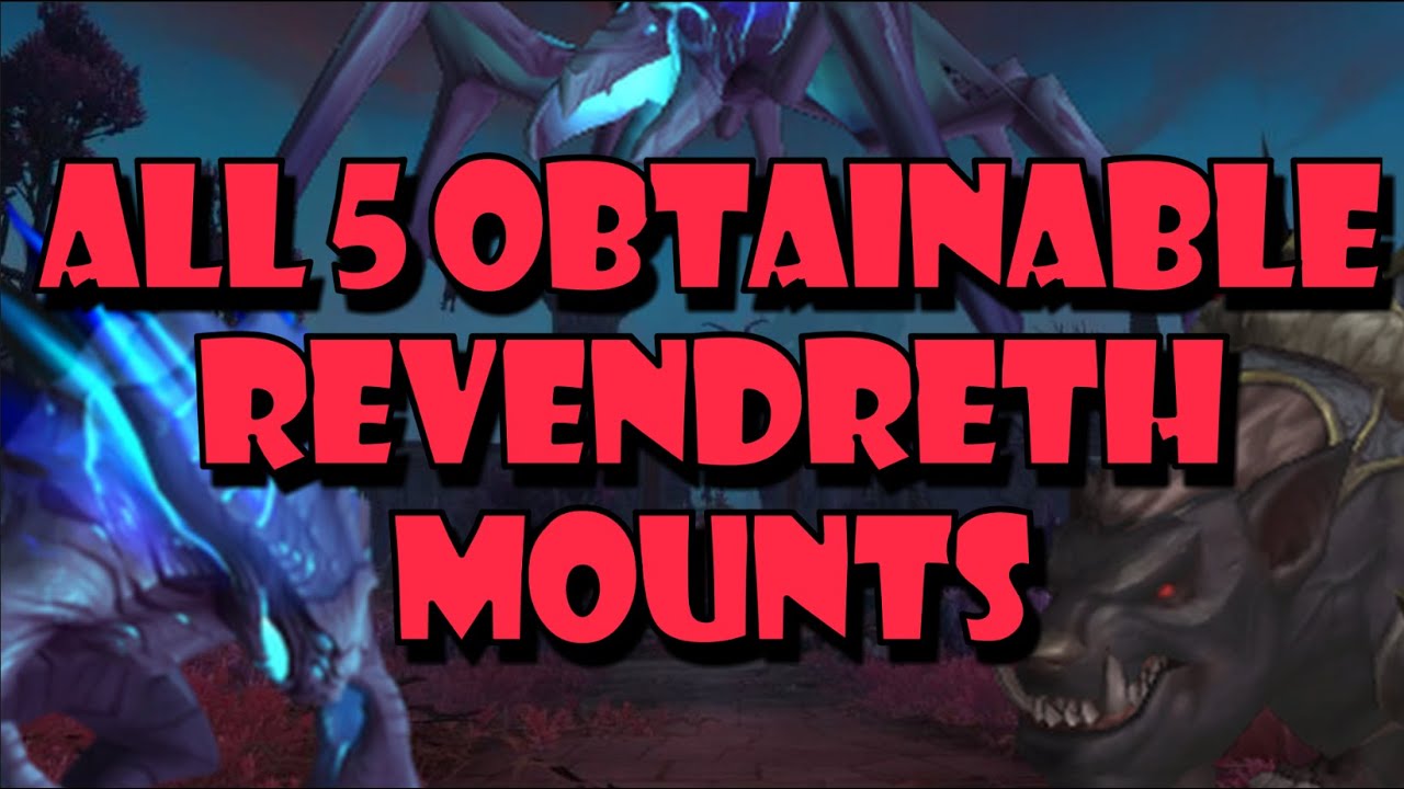 All 5 Obtainable Revendreth Mounts - YouTube