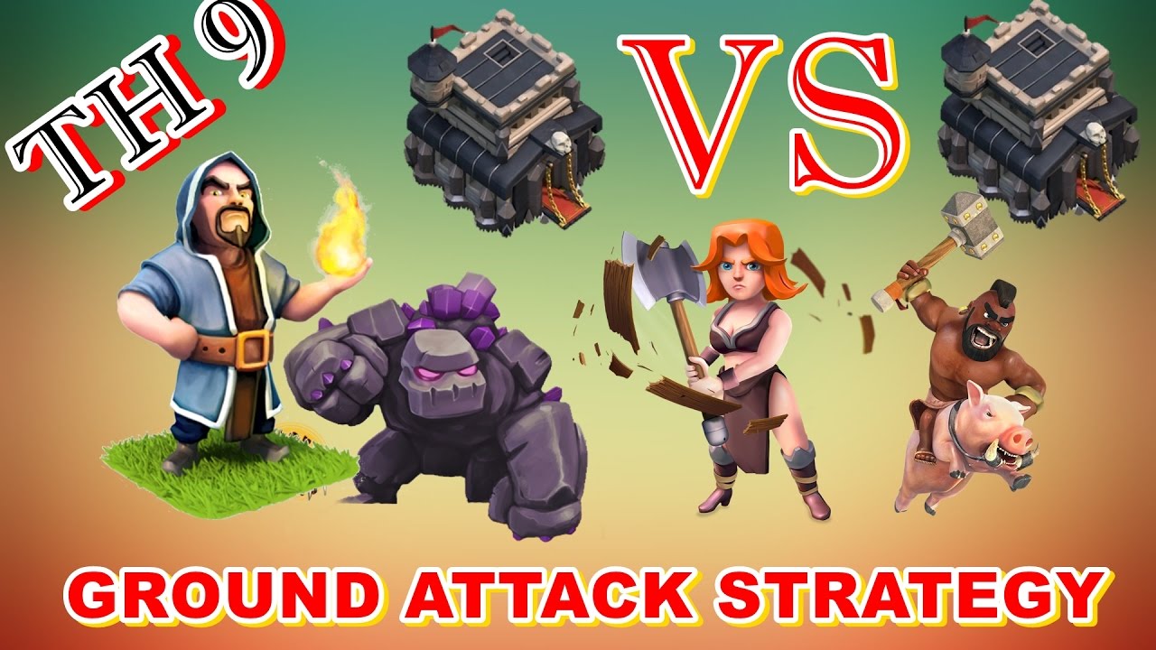 🛡CLASH OF CLANS🛡TOWN HALL 9 (TH9) GROUND ATTACK STRATEGY - GOWIVAHO ...