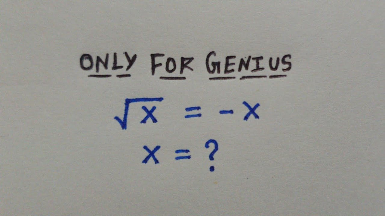 Root of x = - x || x = ? || square root simplification - YouTube