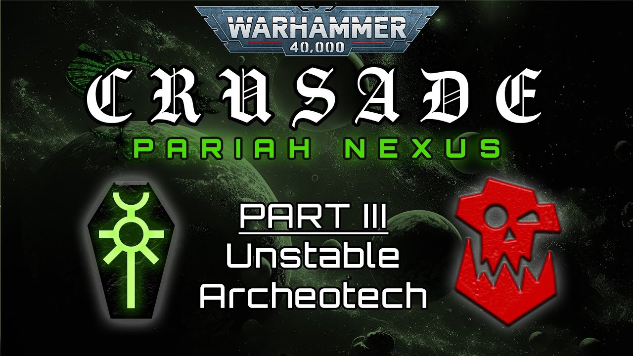 Orks Vs Necrons 40K Crusade Battle Report | Unstable Archeotech ...