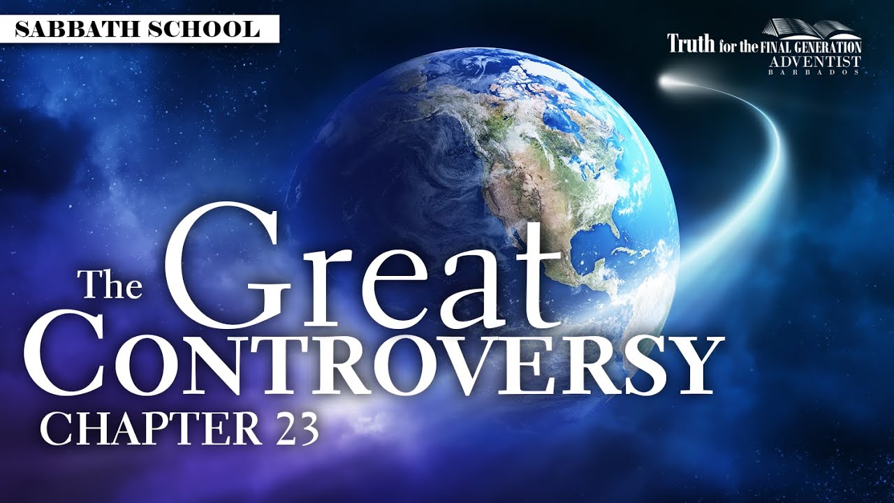 The Great Controversy Chapter 23 - Part 6 - YouTube