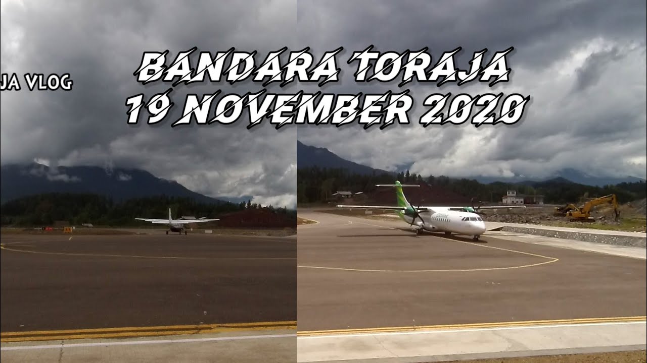 Bandara Toraja 19 November 2020 | Toraja airport - YouTube