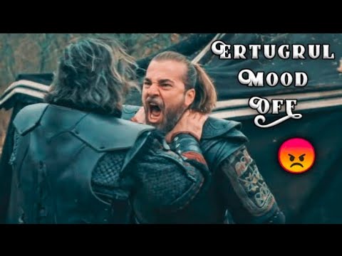 ERTUGRUL MOOD OFF COMMADAR ALAN CHAK 😲🤯😮🤯 SHOCKES ERTUGRUL ROCKED - YouTube