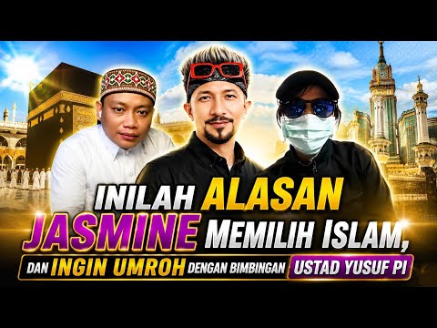 ALASAN JASMINE MEMILIH ISLAM