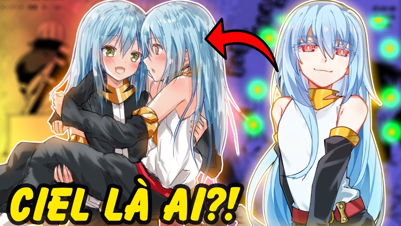 Ciel là ai? | Thuộc Hạ Xứng Đáng Thành Vợ Rimuru Nhất?! - YouTube