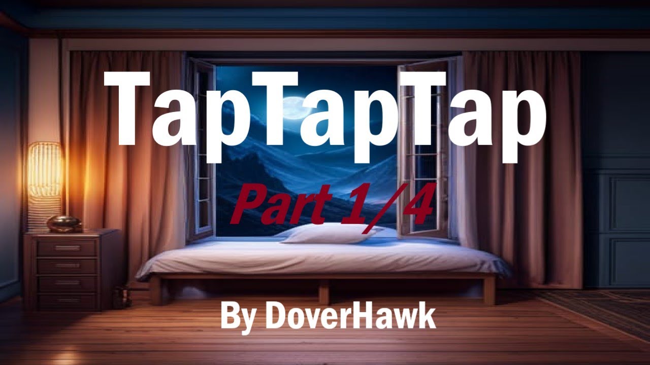 TapTapTap - Part 1/4 - YouTube