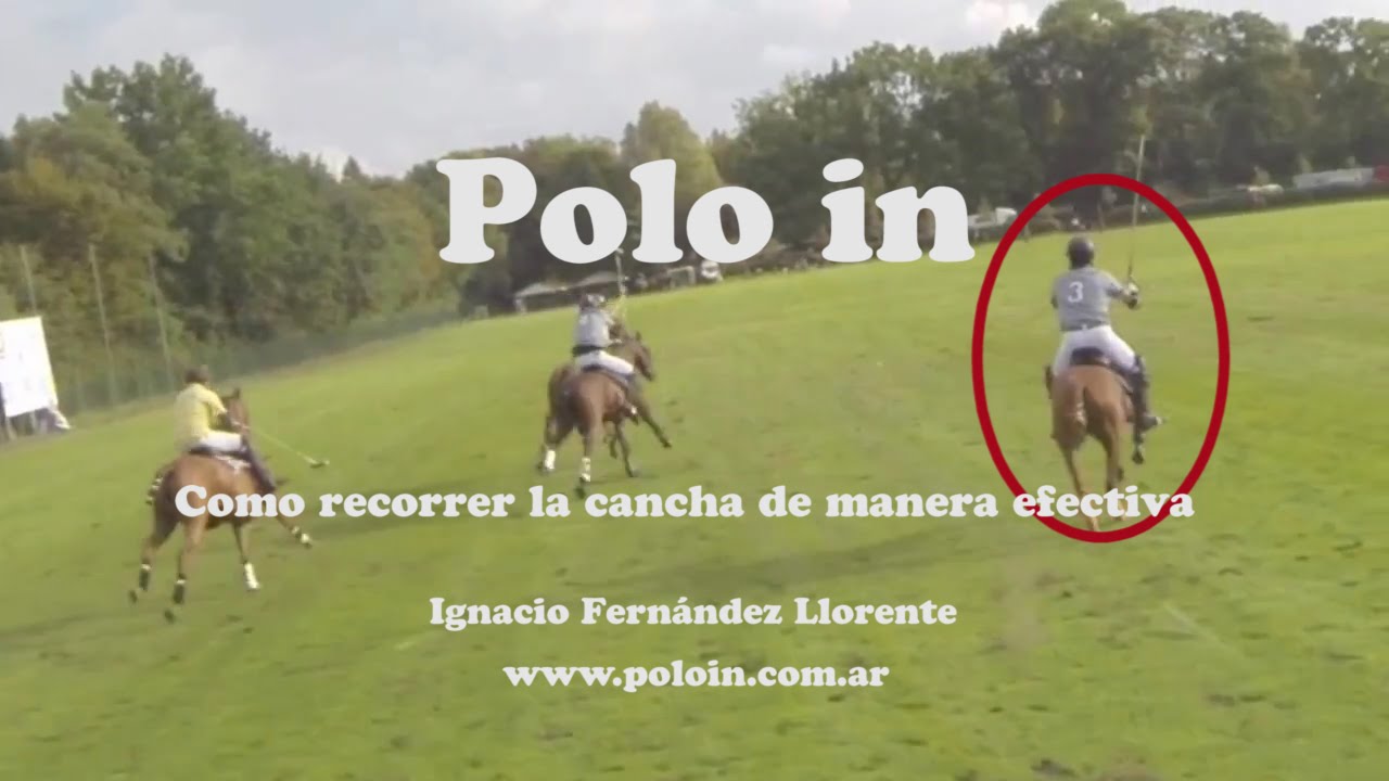 Aprender a jugar al polo 21 Como recorrer la Cancha - YouTube