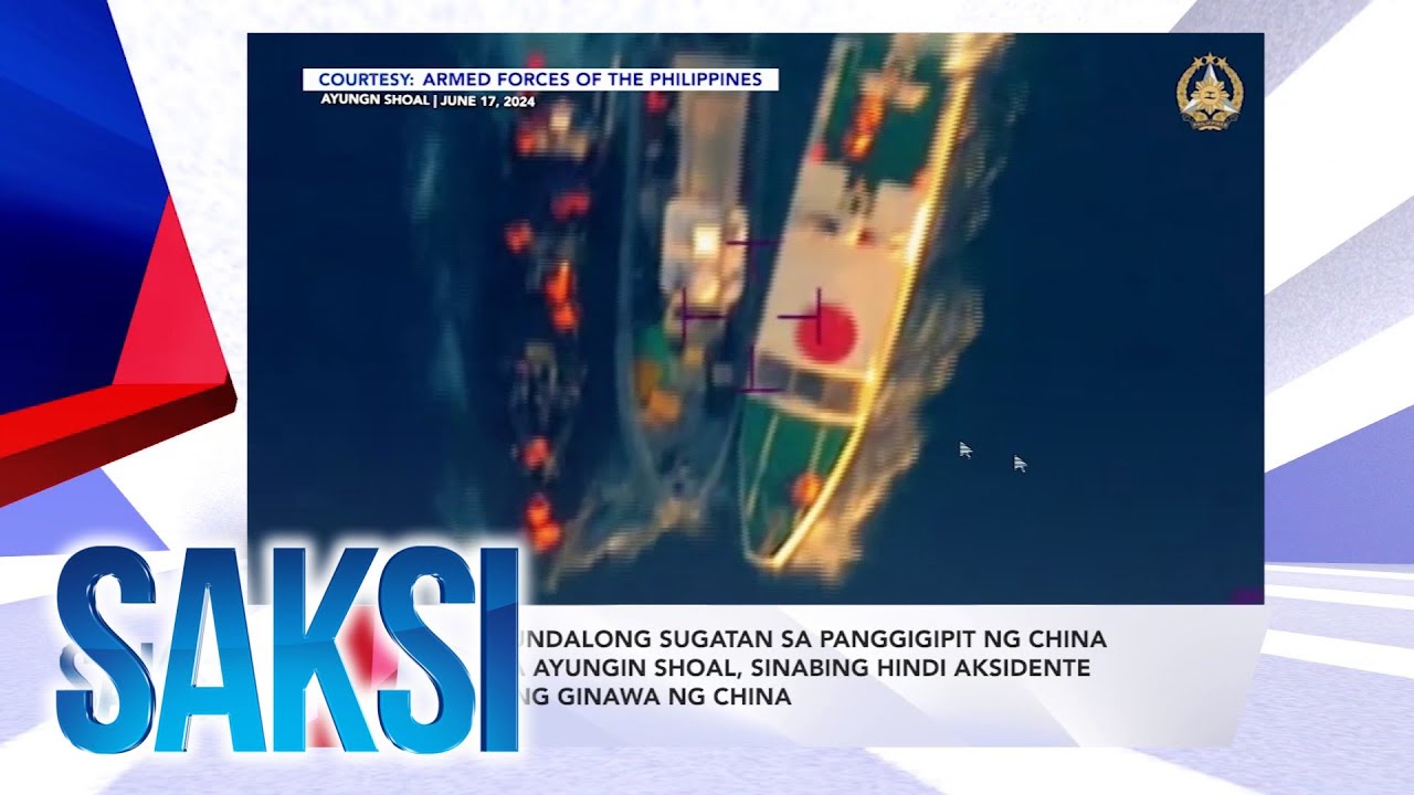 Saksi: (Recap) Sundalong sugatan sa panggigipit ng China sa ...