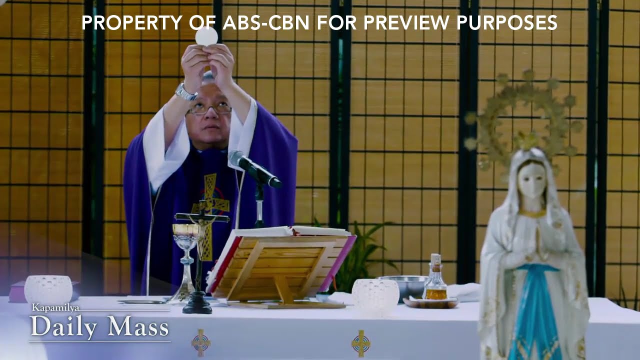 Receive God's grace and healing | March 24, 2020 | Kapamilya Daily Mass ...