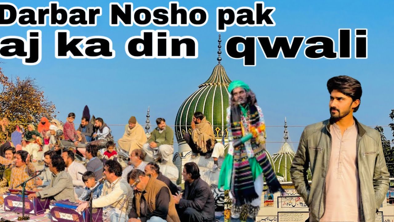 Aj ka din drbar nosho pak qwali day😎Malang dance😁#Noshopak#Saddam# ...