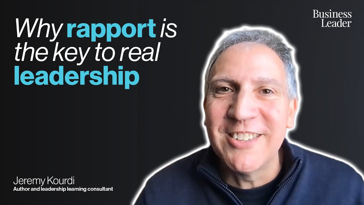 Why rapport is the key to real leadership - YouTube