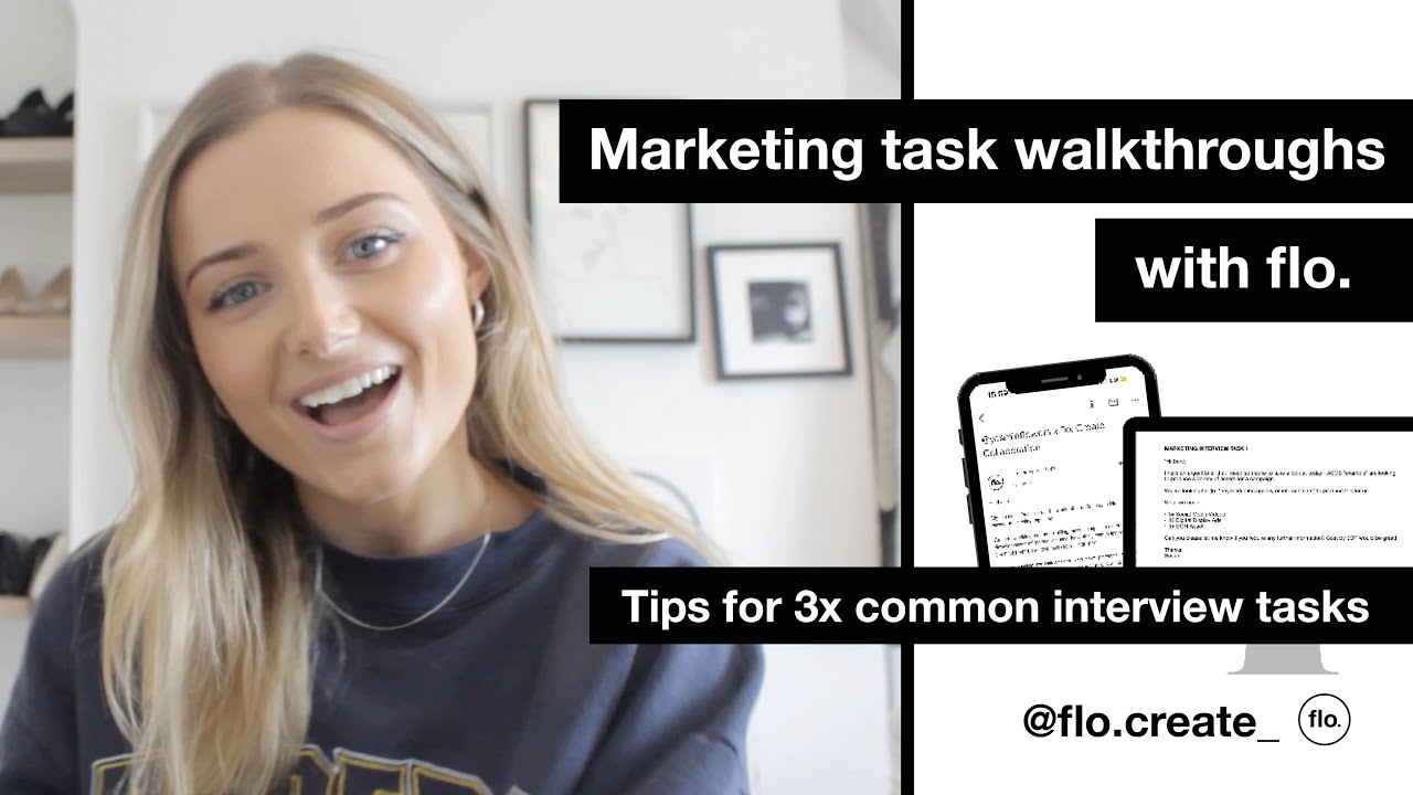 Walkthrough With flo; Common Marketing Interview Tasks - YouTube