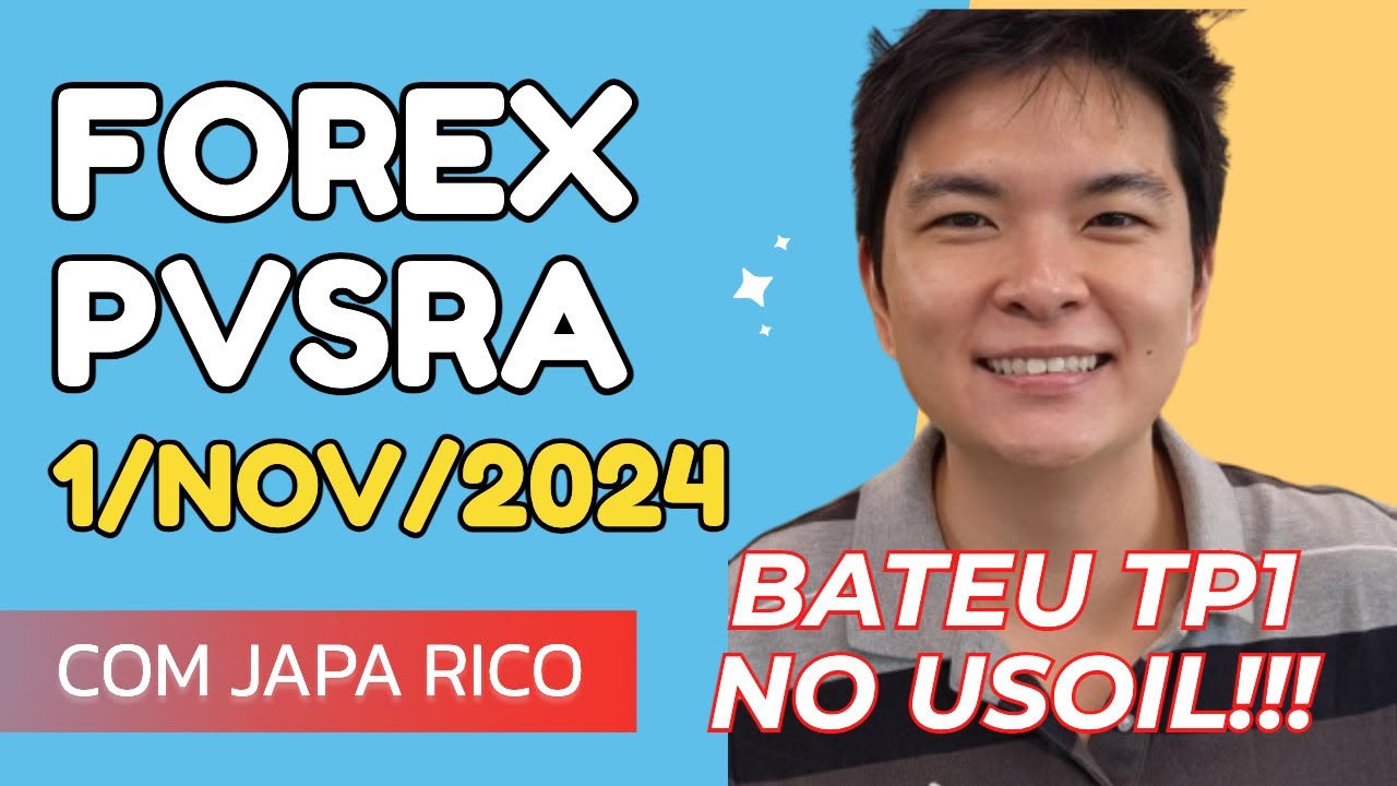 MEMBROS: 1/NOV/2024 - BATEU O TP1 DO USOIL! JAPA RICO FOREX PVSRA SWING TRADE - YouTube