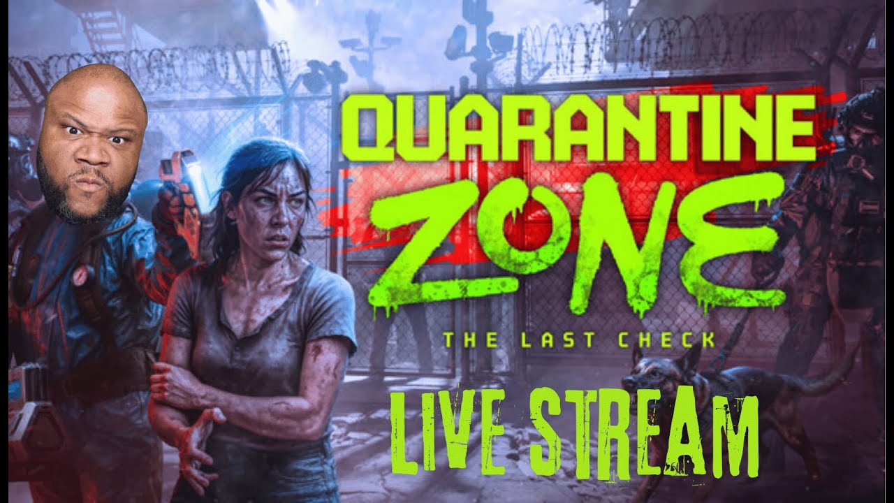 Quarantine Zone: Live Stream - YouTube