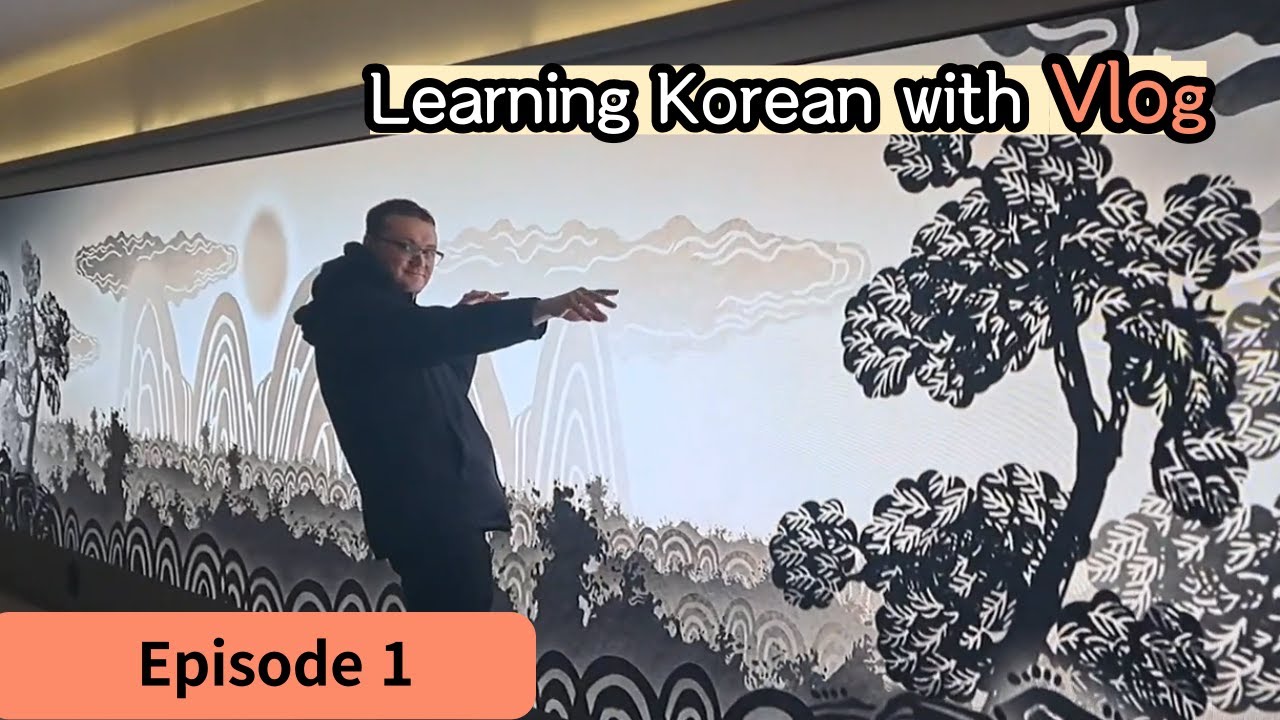 Learning Korean with Vlog ( Episode 1 ) - YouTube