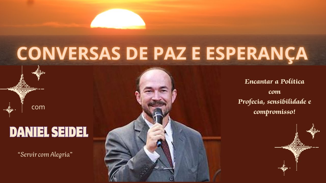 Entrevista com Daniel Seidel | Conversas de Paz e Esperança - YouTube