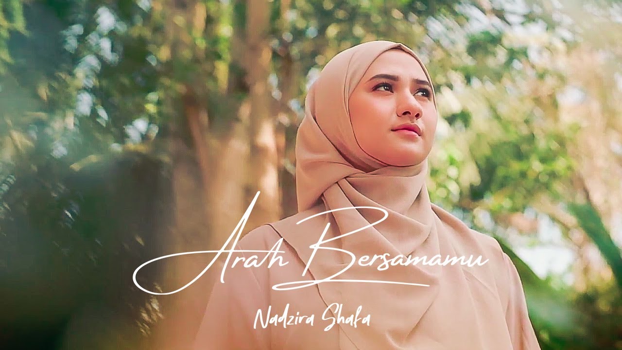 Nadzira Shafa - Arah Bersamamu (Official Music Video) - YouTube