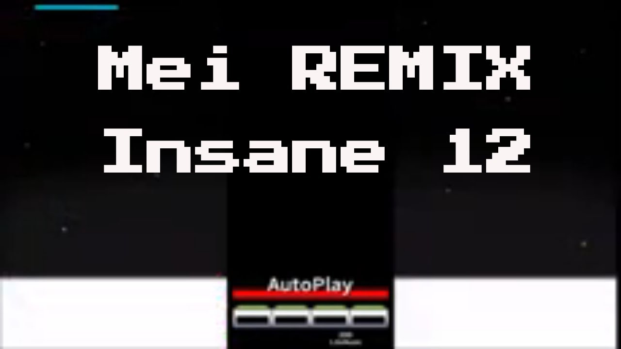(Etterna) Mei REMIX IN 12 - YouTube