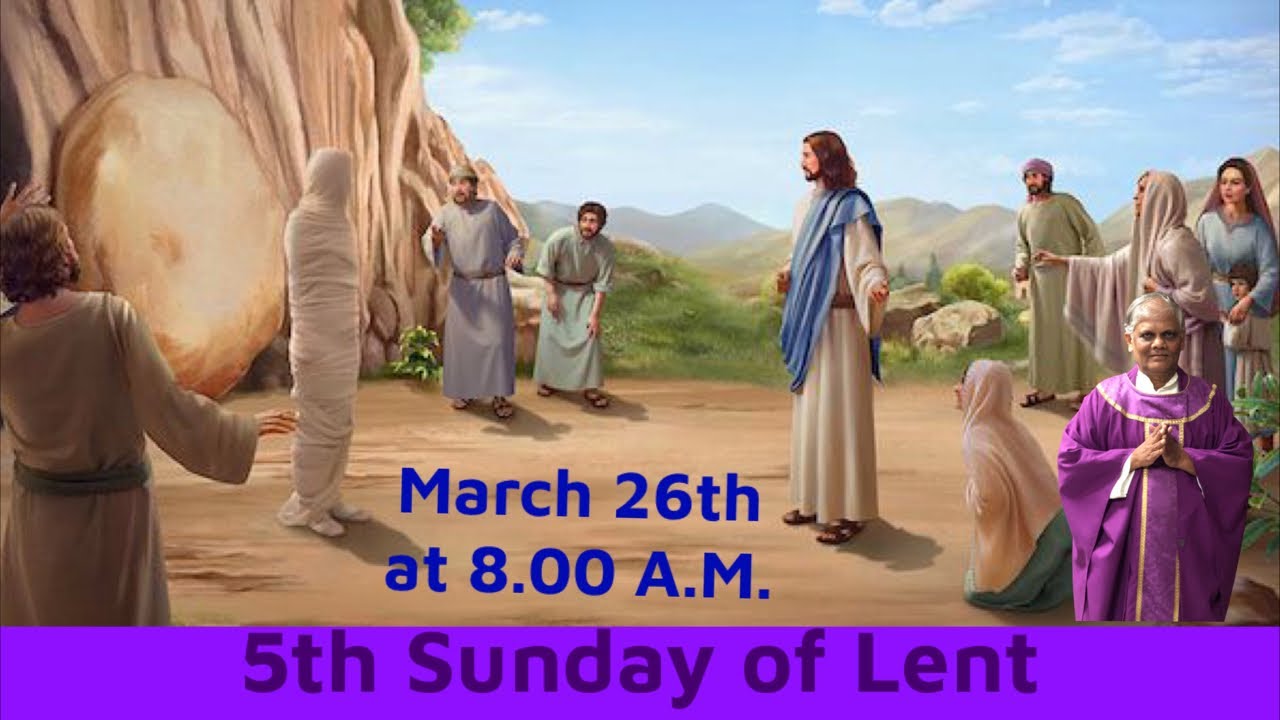 March 26th, 5th Sunday of Lent, Live Mass at 8.00 A.M. - YouTube
