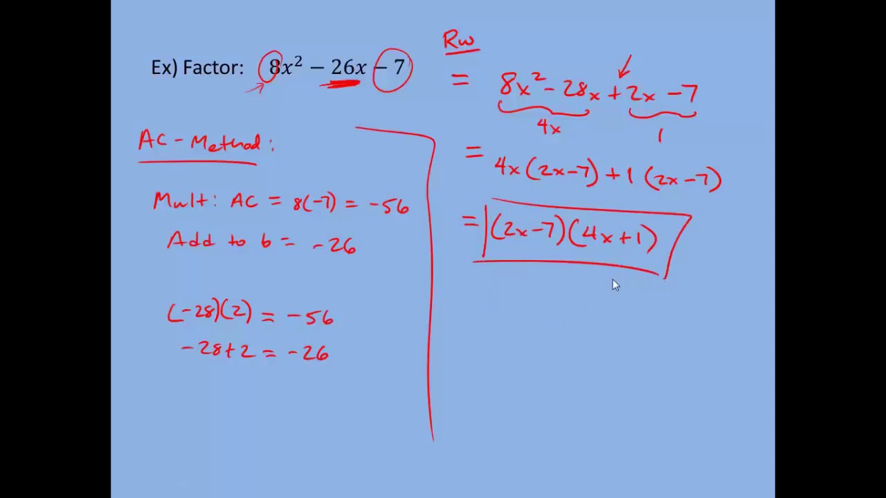 Factoring Trinomials by the AC method (extended lesson) - YouTube