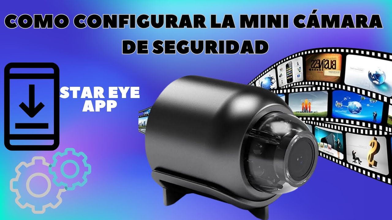 Como Configurar La Mini Cámara Espía Con La App Star Eye - YouTube