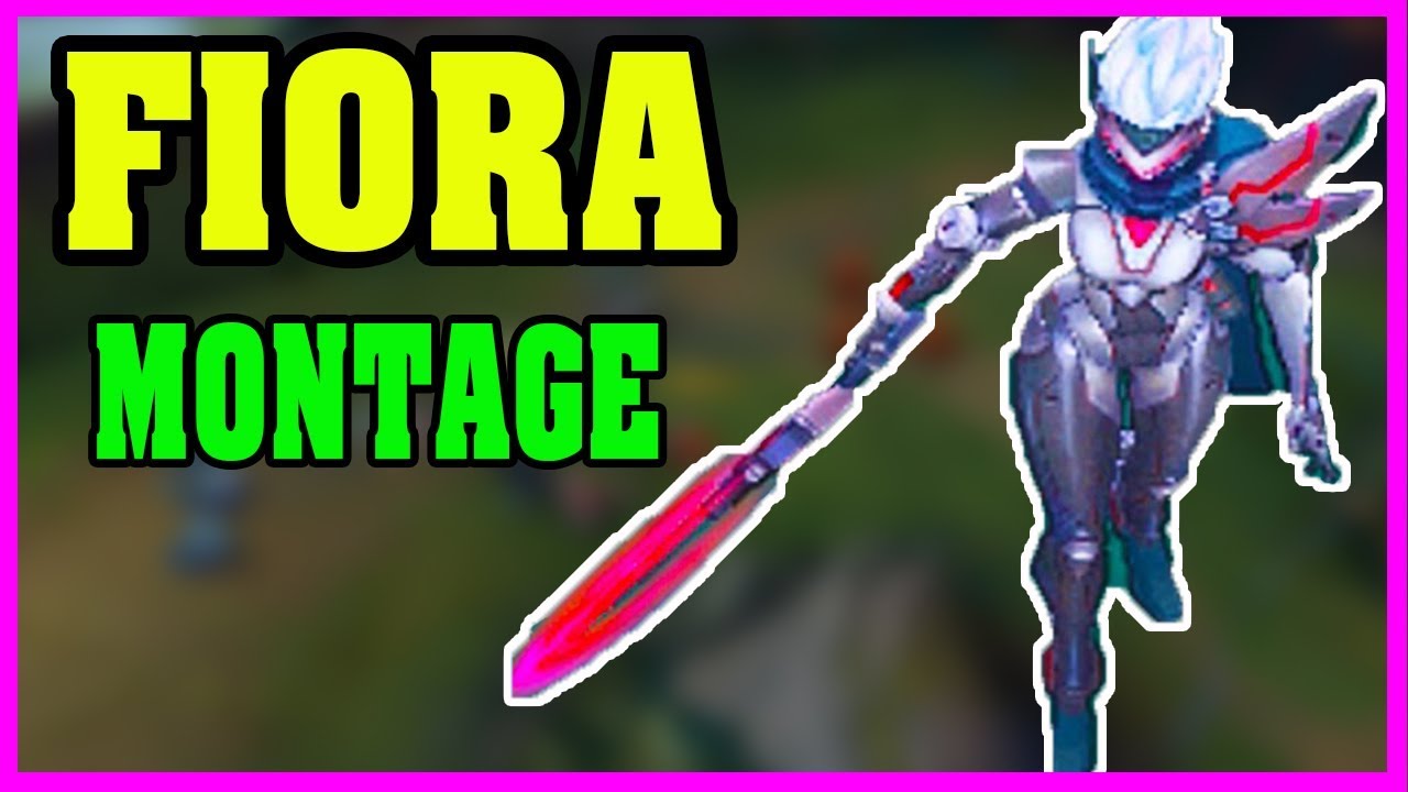 Fiora Montage #1 - GOD LEVEL Fiora PLAYS 2018 | LEAGUE OF LEGENDS - YouTube
