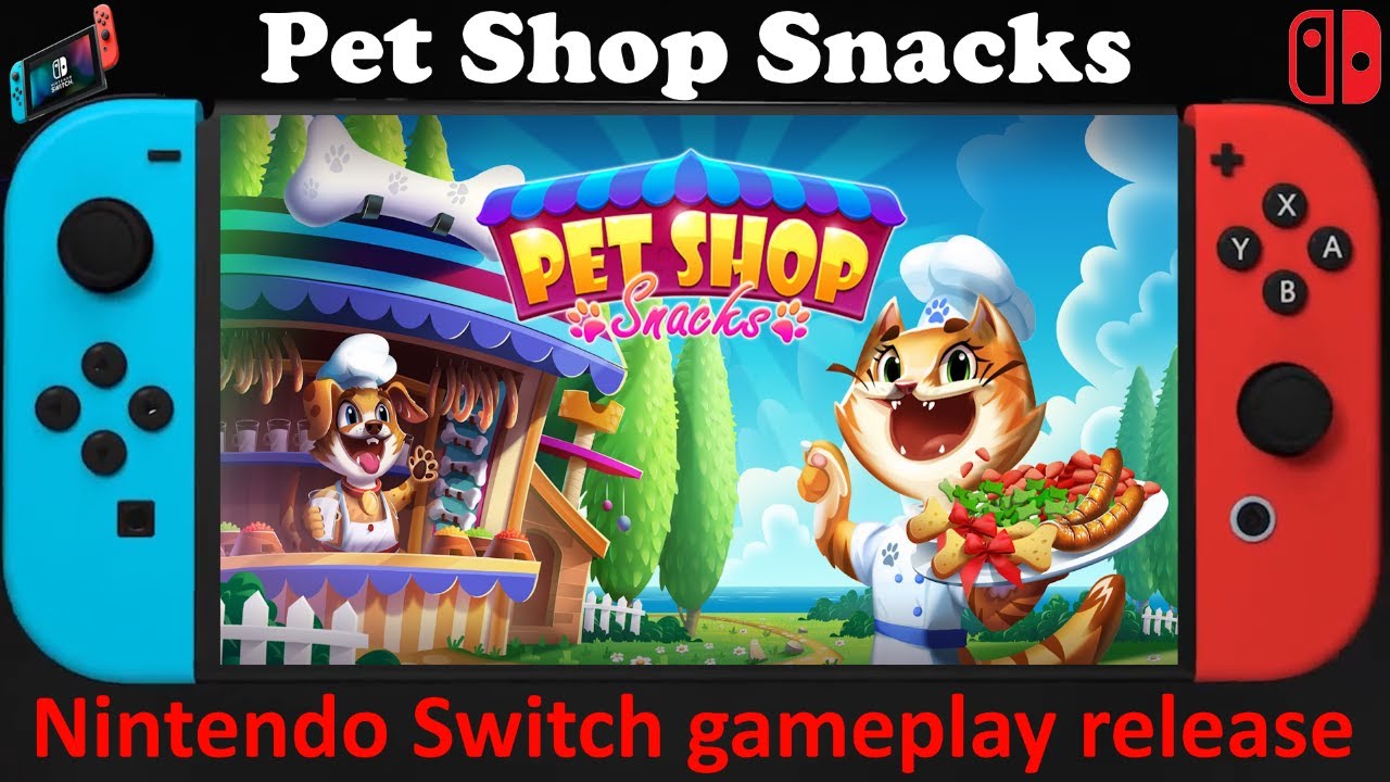 Pet Shop Snacks - Nintendo Switch gameplay release - how to serve and ...
