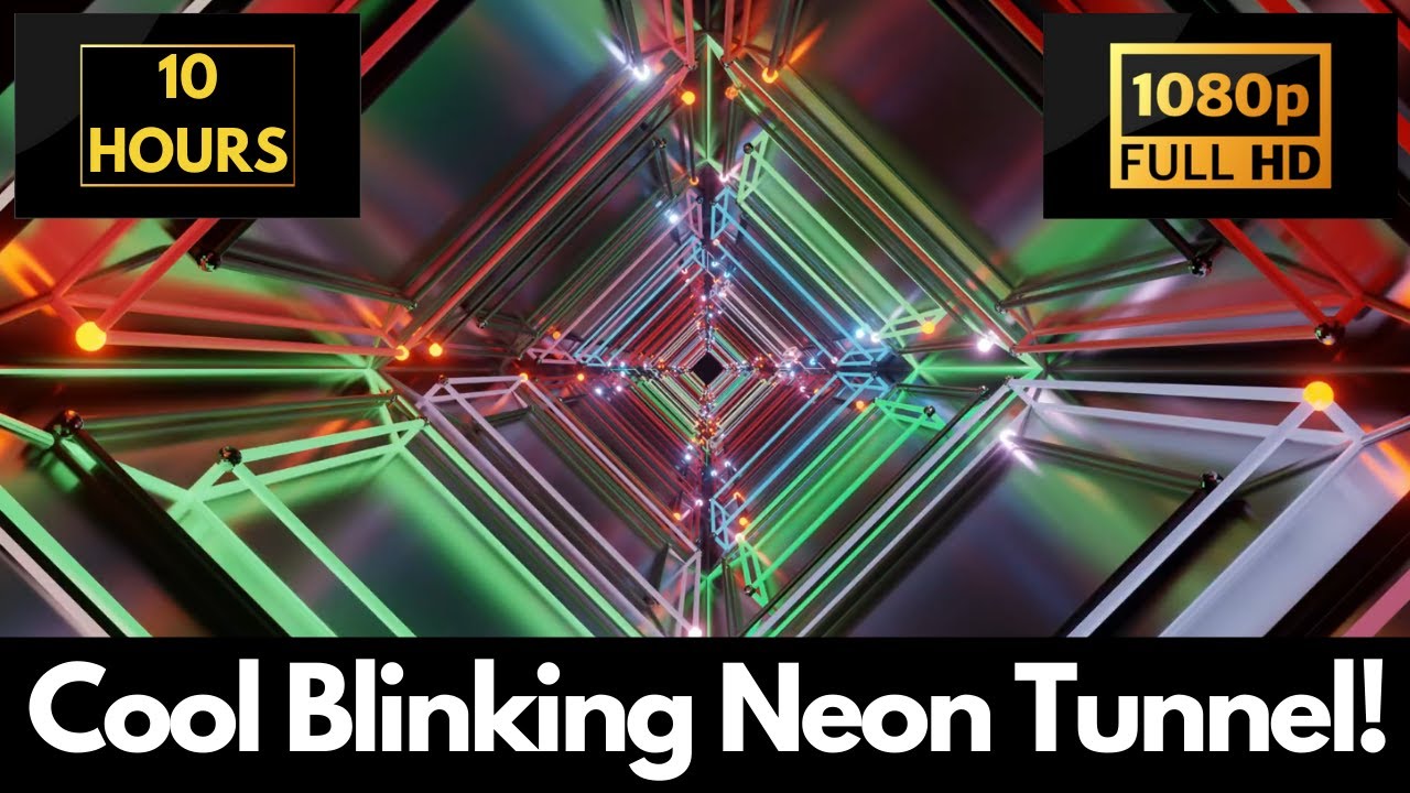 Cool Blinking Neon Lit Tunnel Screensaver | 10 HOURS Moving Visual ...