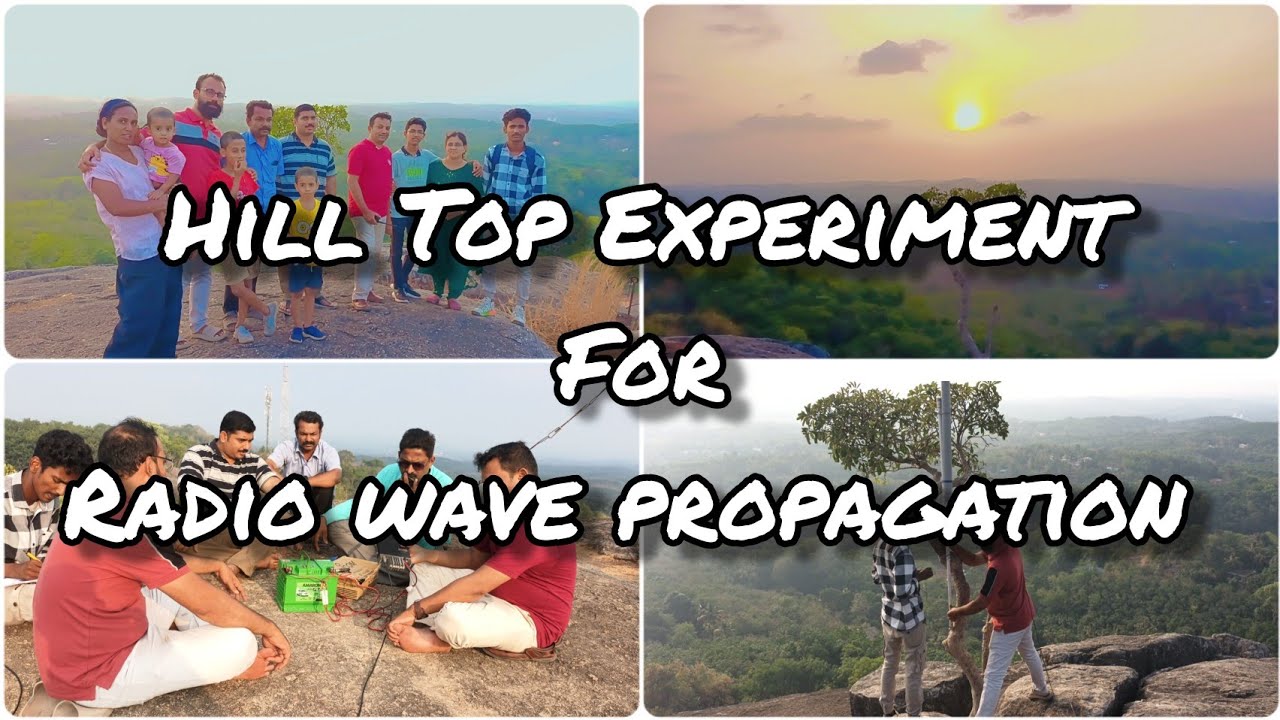Hill Top Experiment for Radio wave propagation - YouTube