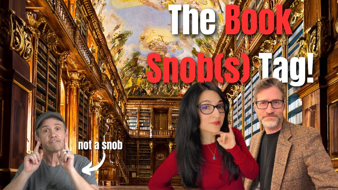 The Book Snob Tag (AKA Snob-O-Meter Tag) - YouTube