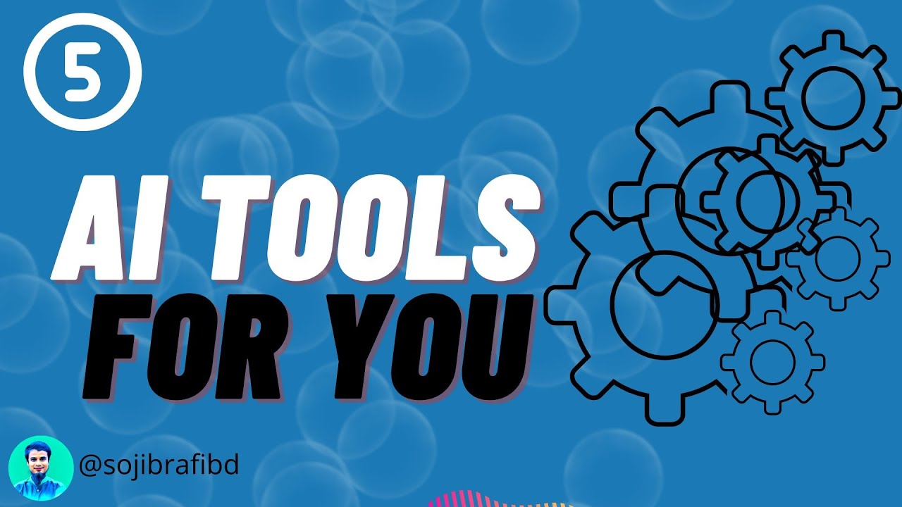 05 AI TOOLS FOR YOU | 2022| sojibrafibd| - YouTube