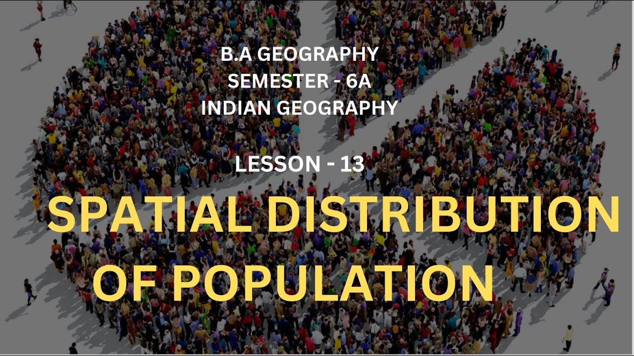 13 Spatial distribution of population - YouTube