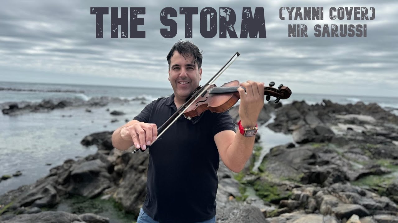 The storm(Yanni cover)By Nir Sarussi Master of violin(from Vivaldi Four Seasons) - YouTube
