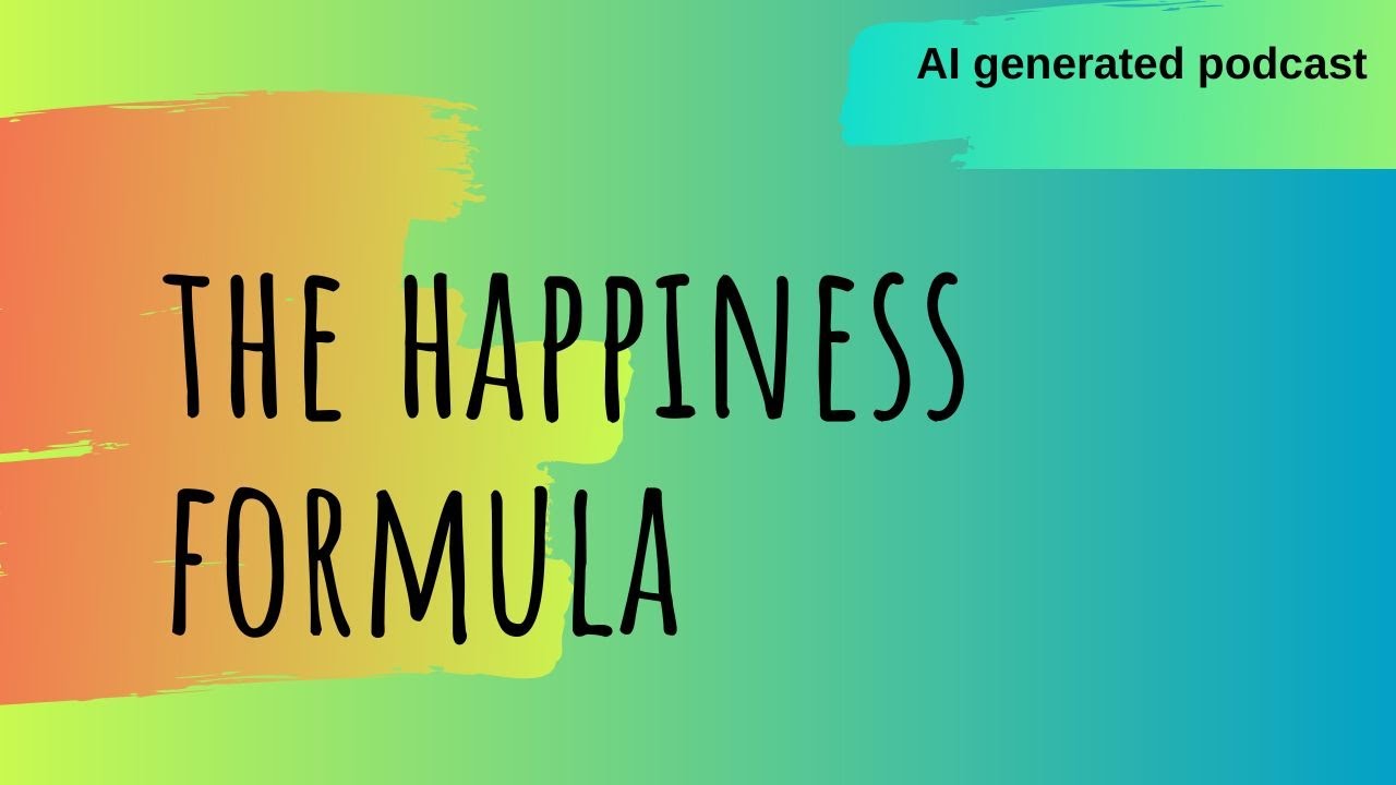 The Happiness Formula - YouTube