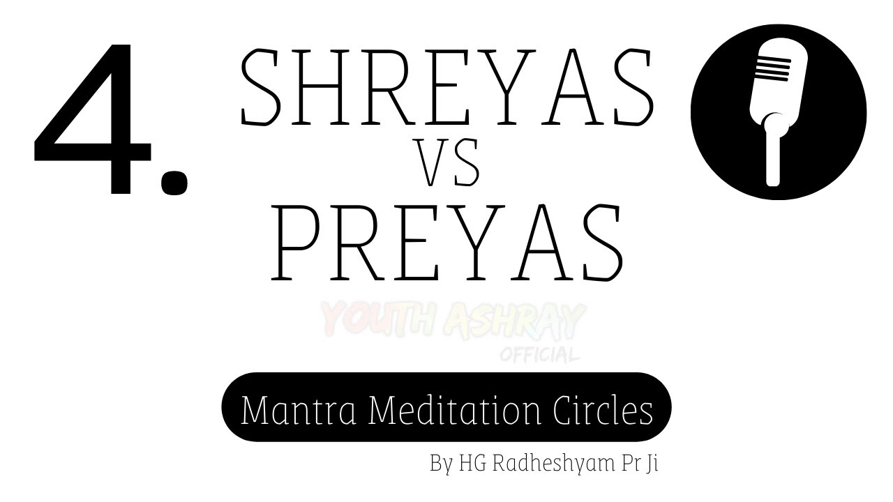 Explained | Shreyas Vs Preyas | MMC Series-4 | Youth Ashray | HG ...