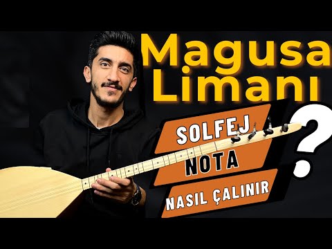 MAGUSA LİMANI SOLFEJ SAZ NOTALARI | SELDA BAĞCAN Magusa Limanı Kısa Sap Bağlama Solfej Dersi