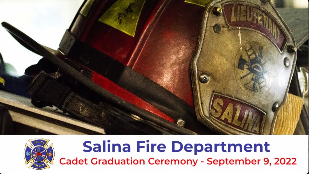 Salina Fire Department Cadet Graduation - September 9, 2022 - YouTube