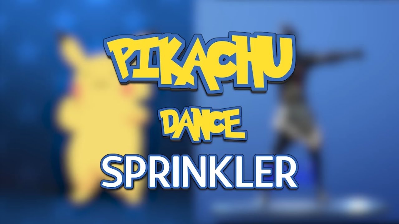 PIKACHU FORTNITE DANCE SPRINKLER | FORTNITE DANCE Challenge - YouTube