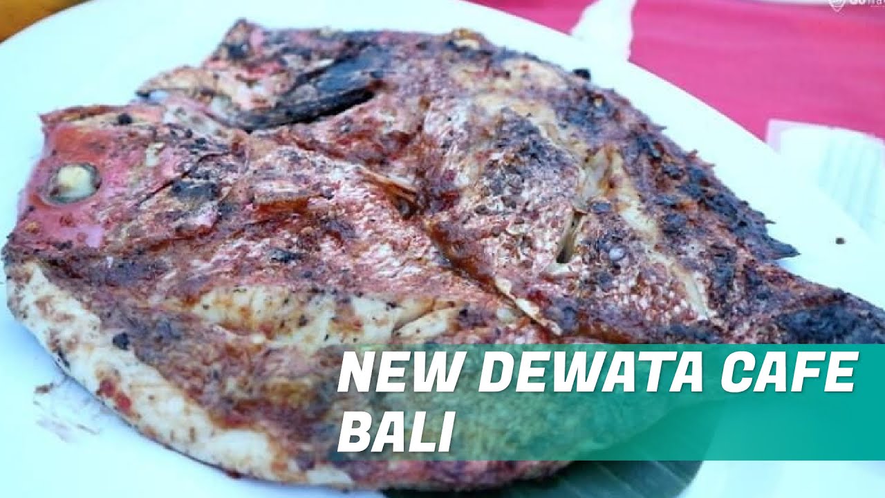 NEW DEWATA CAFE, A PERFECT PLACE TO ENJOY SEAFOOD IN JIMBARAN - YouTube